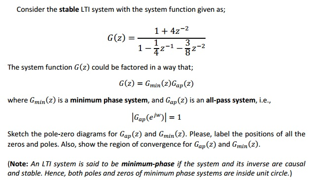 Solved Consider the stable LTI system with the system | Chegg.com