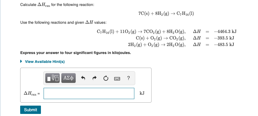 Solved Calculate AHxKn for the following reaction: 7C(s)8H2 | Chegg.com