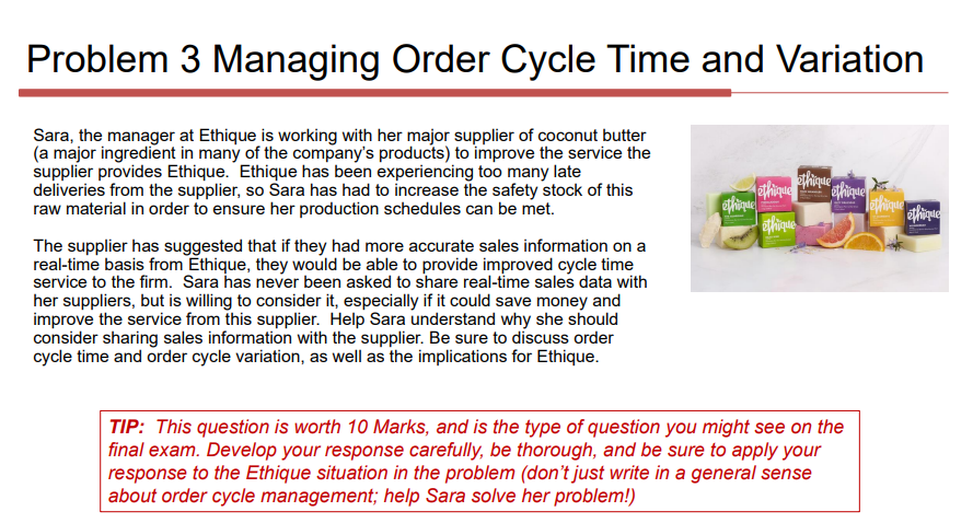 Problem 3 Managing Order Cycle Time and Variation | Chegg.com