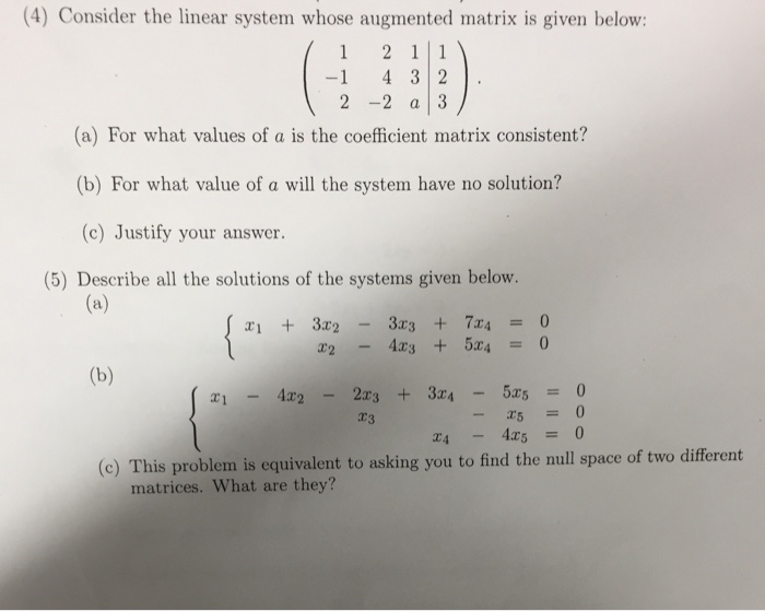 Solved Consider The Linear System Whose Augmented Matrix Is