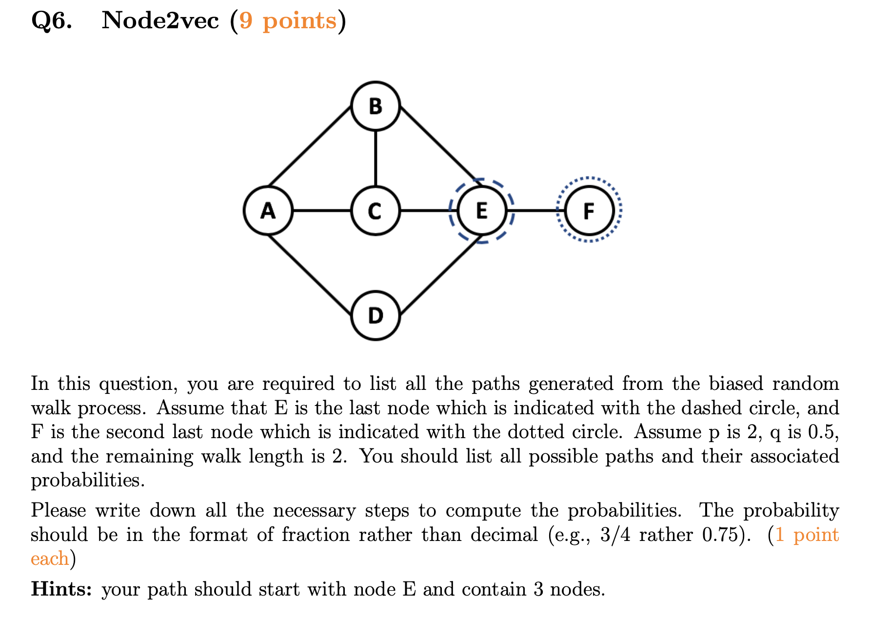Solved Please explain in details. (for example why is it ¾, | Chegg.com