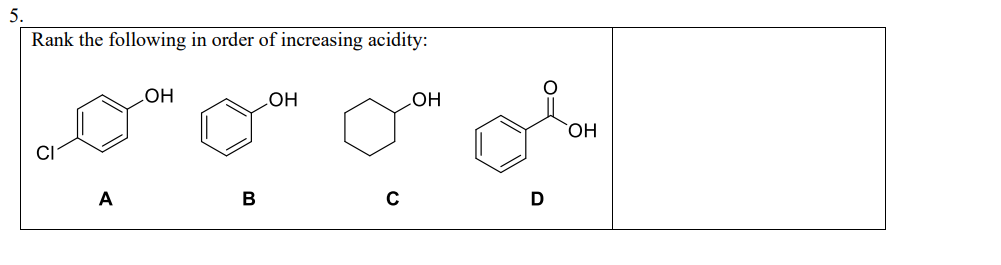Solved 5. Rank the following in order of increasing acidity: | Chegg.com
