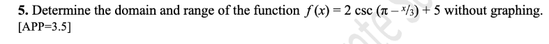 Solved Determine the domain and range of the function | Chegg.com