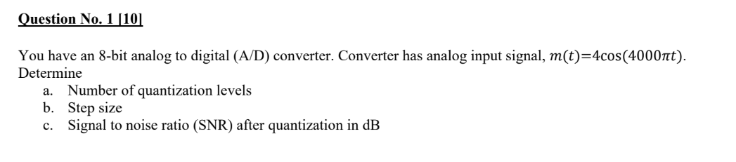 Solved You have an 8-bit analog to digital (A/D) converter. | Chegg.com