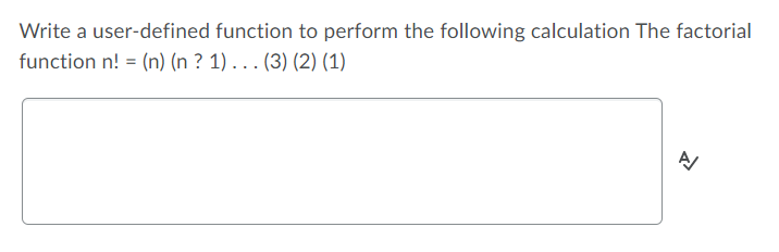 Solved Write a user-defined function to perform the | Chegg.com