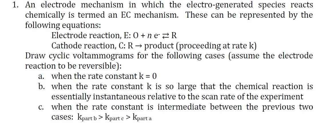 1. An electrode mechanism in which the | Chegg.com