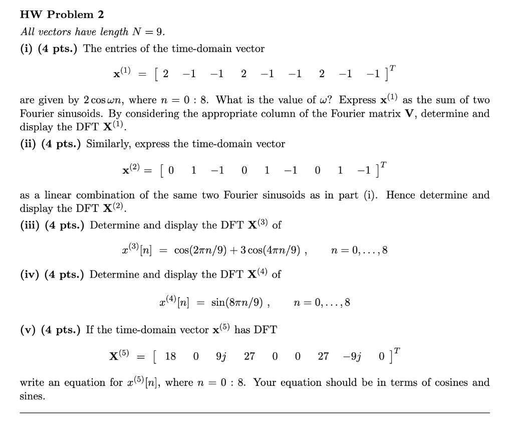 Solved HW Problem 2 All vectors have length N=9. (i) (4 | Chegg.com