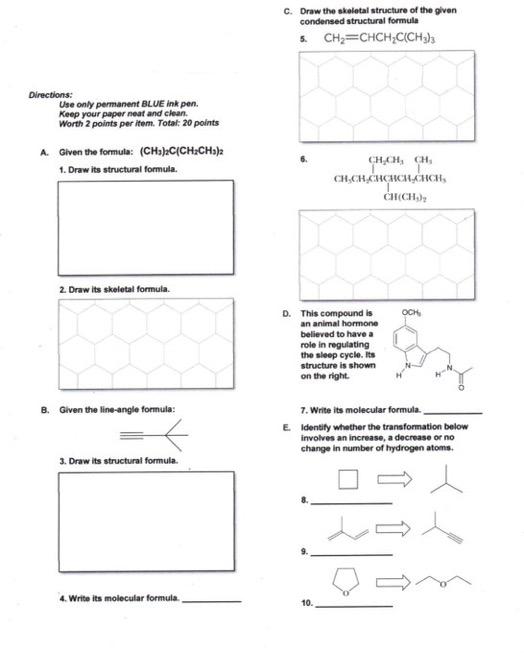 [Solved]: c. Draw the skeletal structure of the given cond