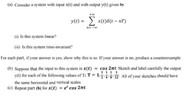 Solved (a) Consider a system with input x(t) and with output | Chegg.com