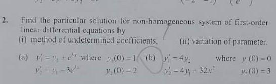 Solved 2. Find the particular solution for non-homogeneous | Chegg.com
