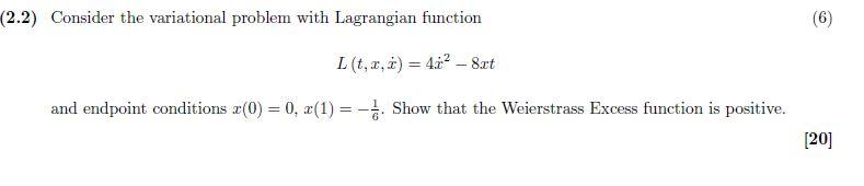 Solved (2.2) Consider the variational problem with | Chegg.com