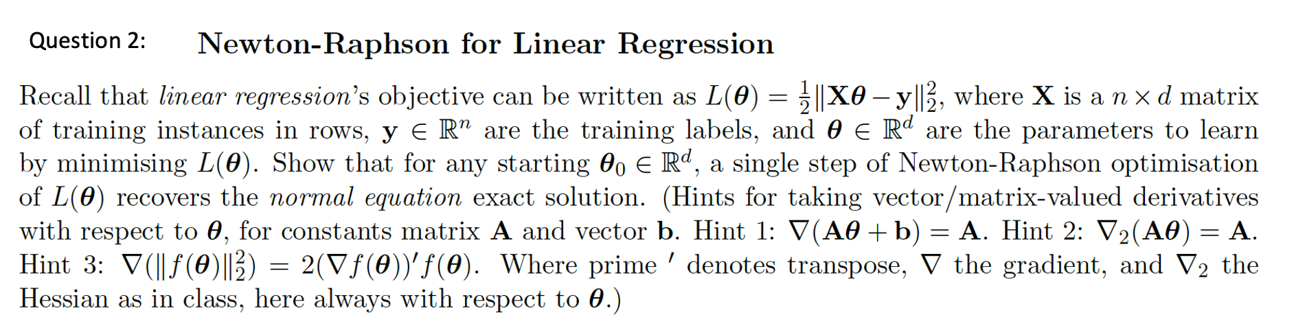 Question 2: Newton-Raphson for Linear Regression | Chegg.com