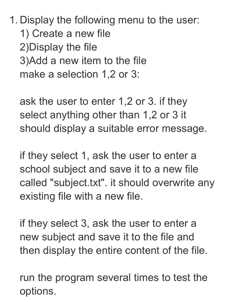 Solved 1. Display the following menu to the user: 1) Create | Chegg.com