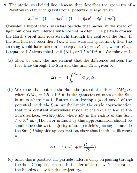 8. The static, weak-field line element that describes | Chegg.com