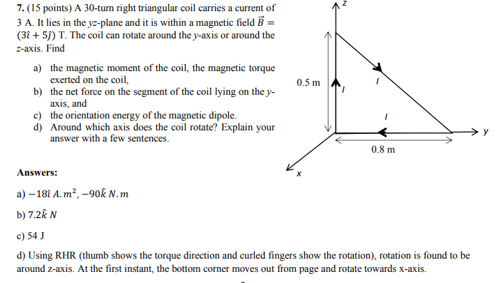 Solved 7. (15 points) A 30-turn right triangular coil | Chegg.com