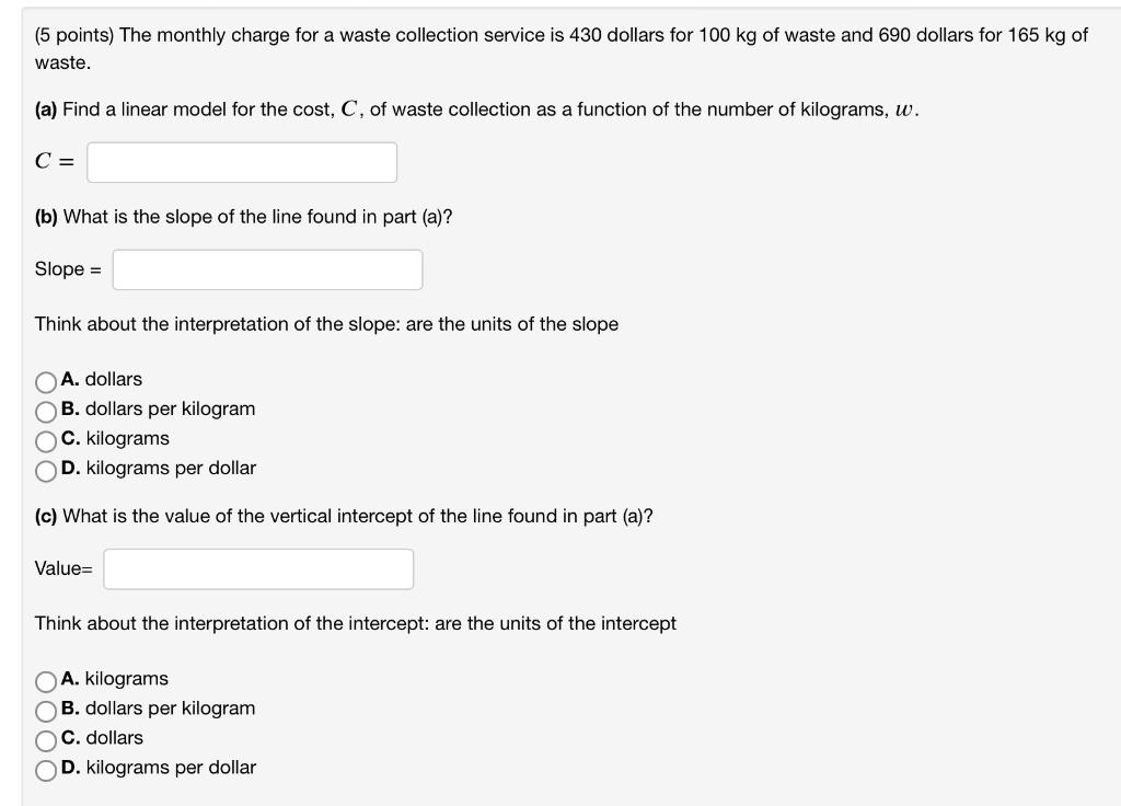 Solved (5 points) The monthly charge for a waste collection | Chegg.com