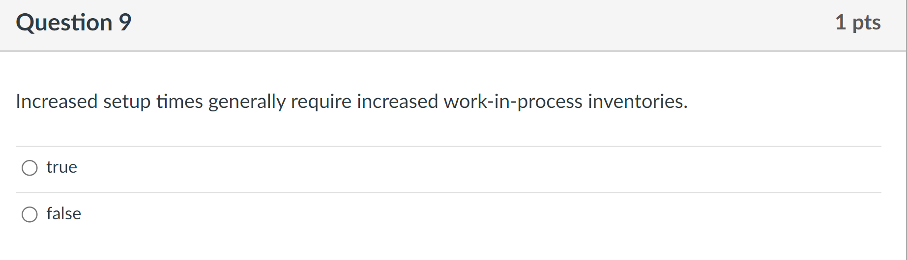 Solved Increased setup times generally require increased | Chegg.com