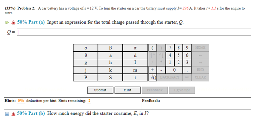Solved (33\%) Problem 2. A car battery has a roltage of r=12 | Chegg.com
