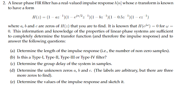 Solved 2 A Linear Phase Fir Filter Has A Real Valued