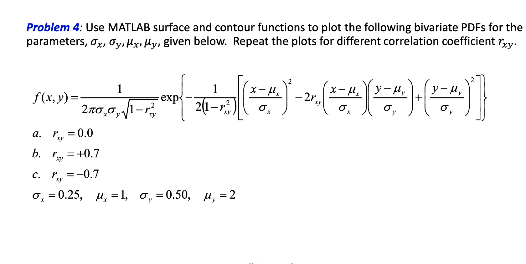 Solved Problem 4: Use MATLAB surface and contour functions | Chegg.com