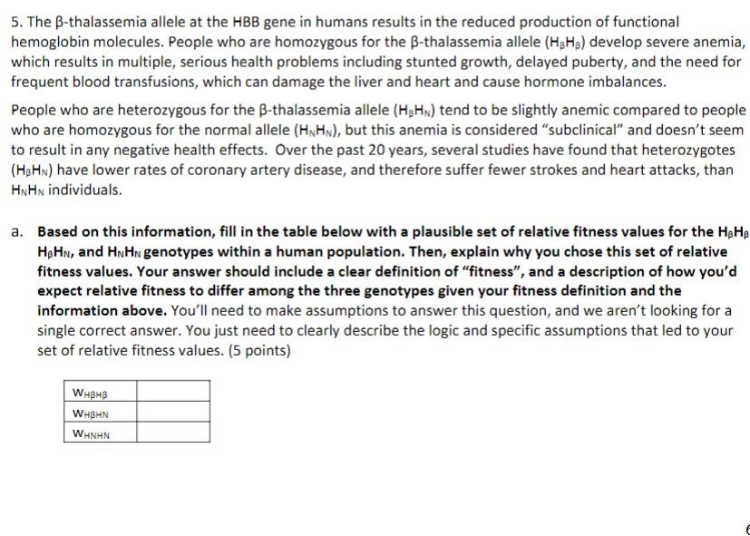 5. The β-thalassemia allele at the HBB gene in humans | Chegg.com