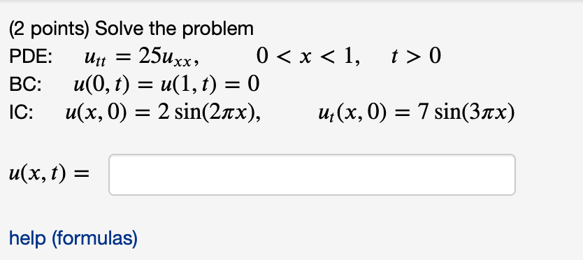 Solved Utt (2 points) Solve the problem PDE: 25uxx, 0