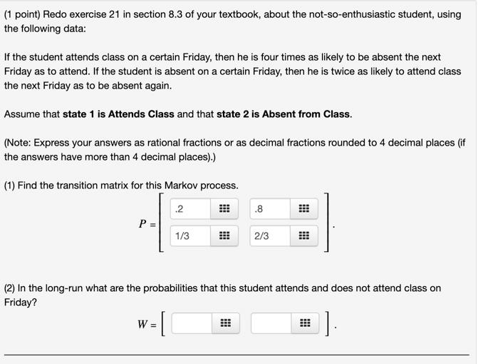 Solved (1 point) Redo exercise 21 in section 8.3 of your | Chegg.com