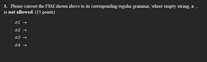 3. Please convert the FSM shown above to its | Chegg.com
