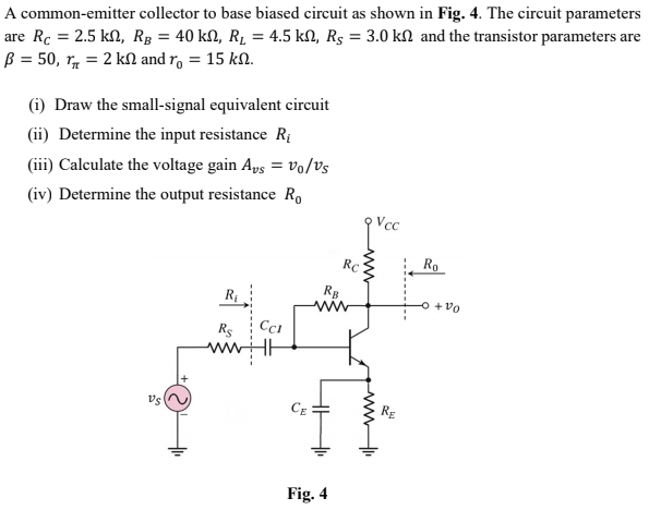 Solved A common-emitter collector to base biased circuit as | Chegg.com