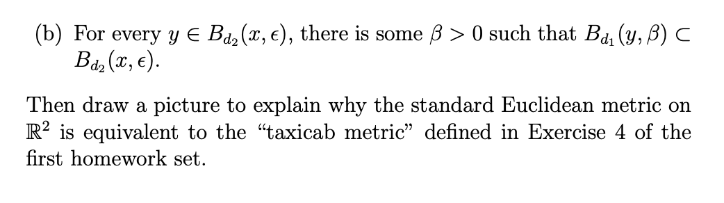 Solved Suppose (X, dı) and (X, d2) are two metric spaces | Chegg.com