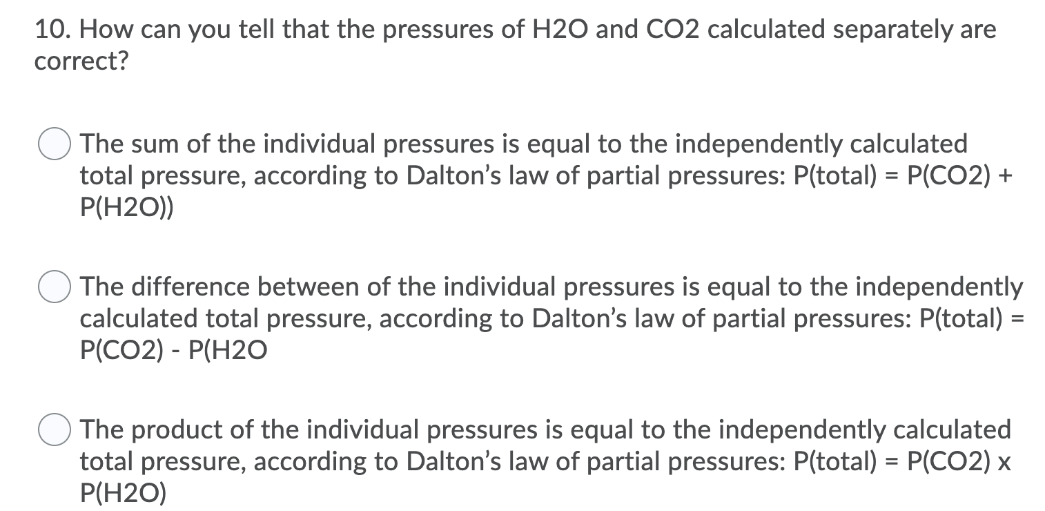 Solved 10. How can you tell that the pressures of H20 and | Chegg.com