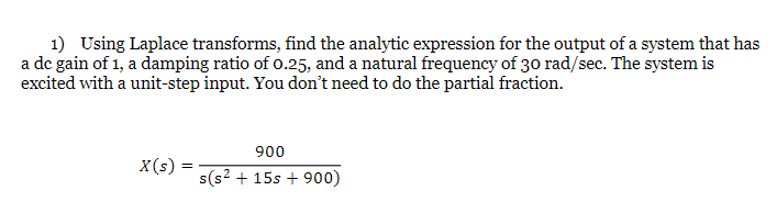 Solved 1) Using Laplace transforms, find the analytic | Chegg.com