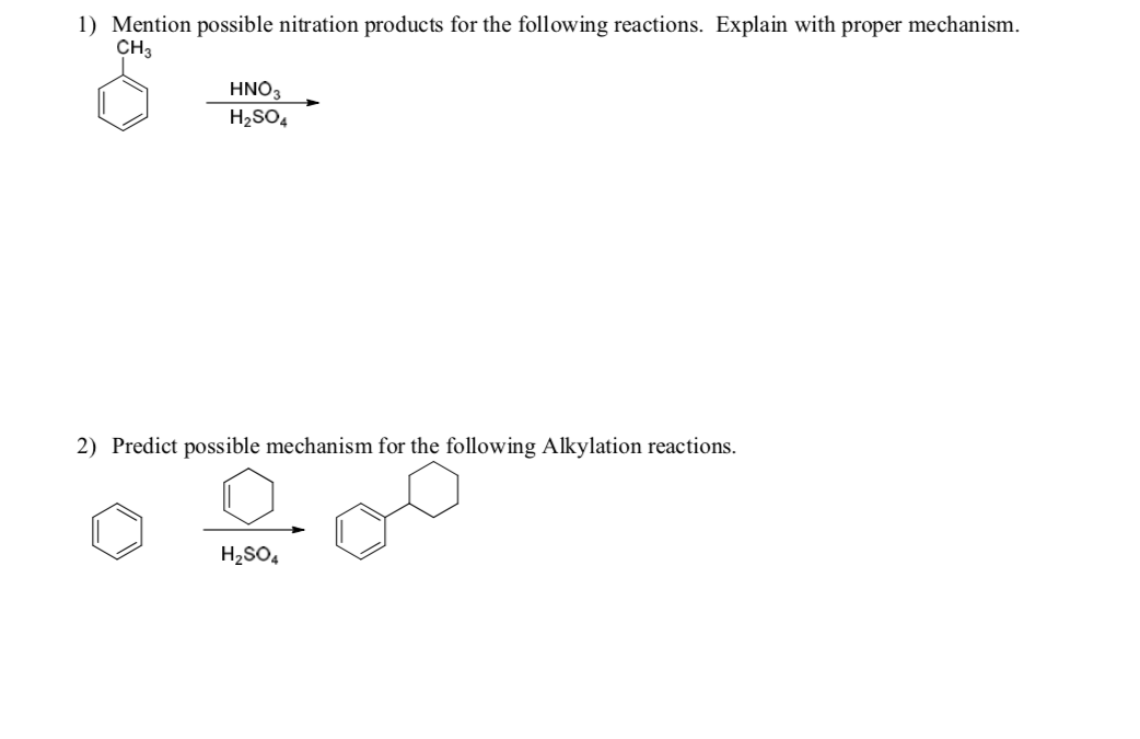 Solved 1) Mention possible nitration products for the | Chegg.com