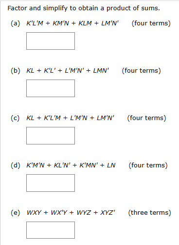 Solved Factor and simplify to obtain a product of sums. (a) | Chegg.com