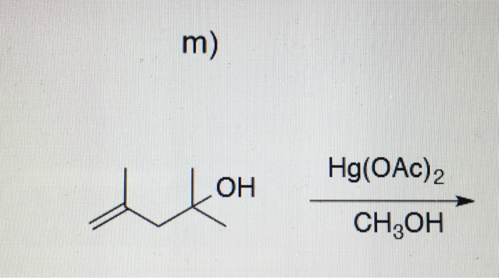 Solved m) Hg(OAc)2 CH3OH | Chegg.com