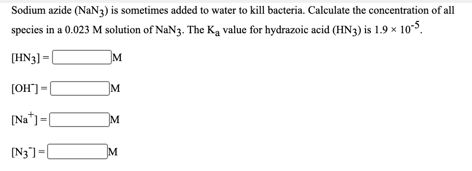 Solved Sodium azide (NaN3) is sometimes added to water to | Chegg.com