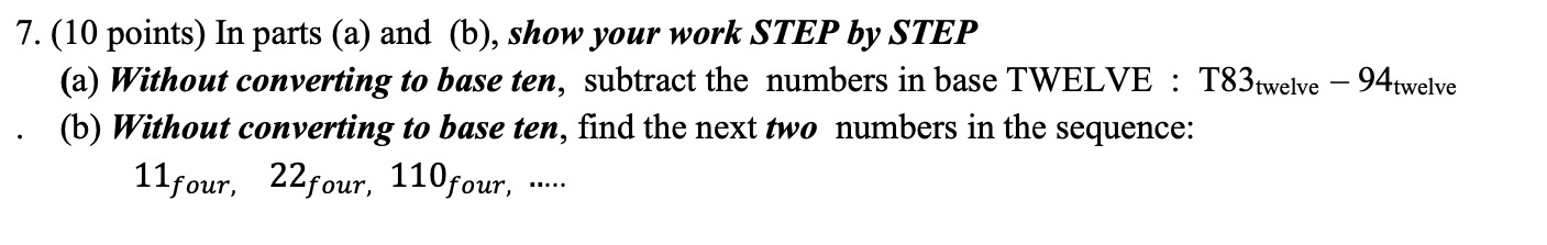 Solved 7. (10 points) In parts (a) and (b), show your work | Chegg.com