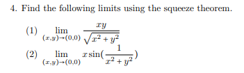 Solved 4. Find the following limits using the squeeze | Chegg.com