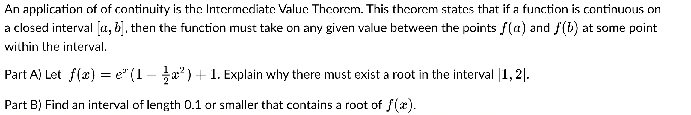 An ﻿application of of ﻿continuity is ﻿the | Chegg.com