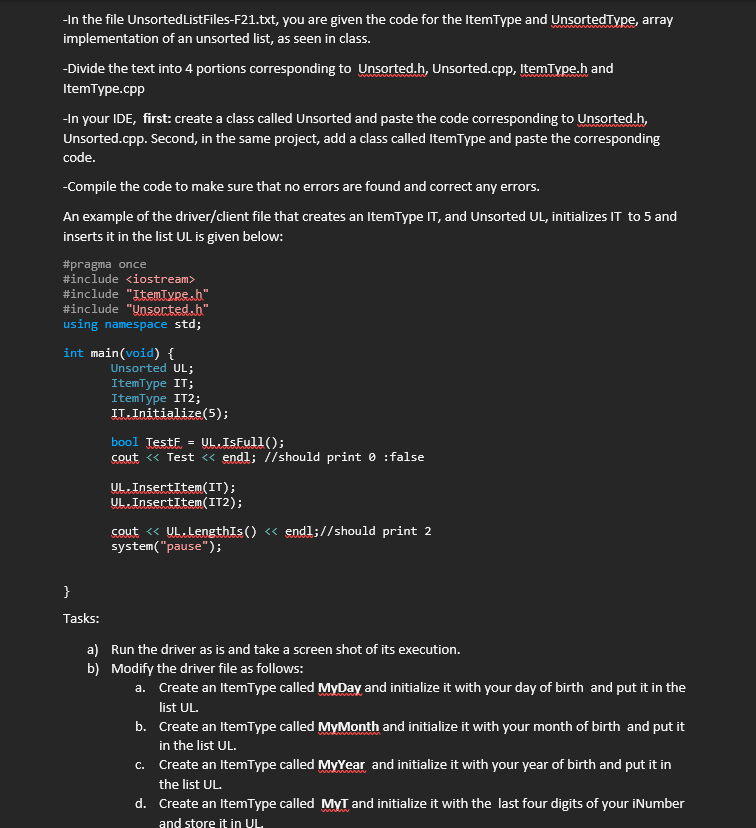 Solved - In the file Unsorted ListFiles-F21.txt, you are | Chegg.com
