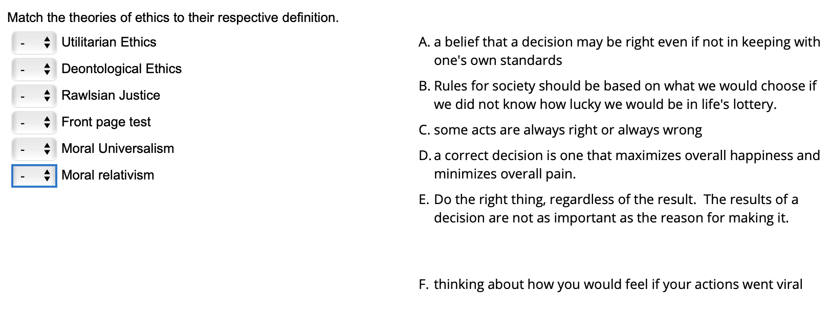 Solved Match the theories of ethics to their respective | Chegg.com