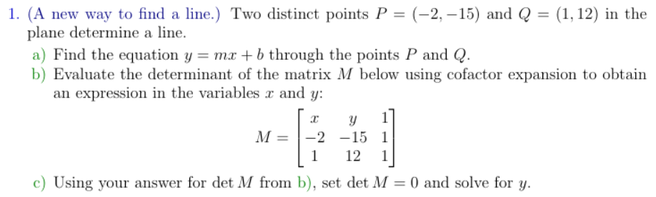 Solved 1. (A new way to find a line.) Two distinct points | Chegg.com