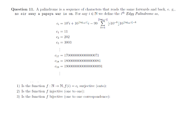 Solved Question 11 A Palindrome Is A Sequence Of Characters