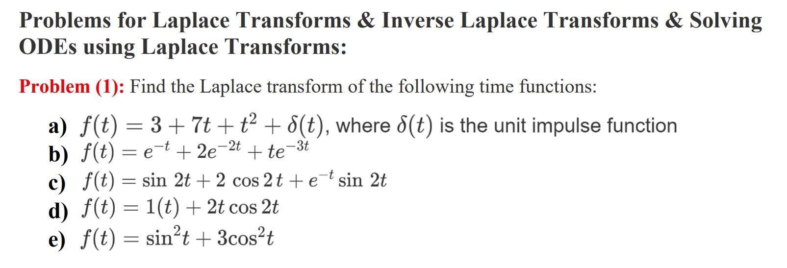 Solved = Problems for Laplace Transforms & Inverse Laplace | Chegg.com