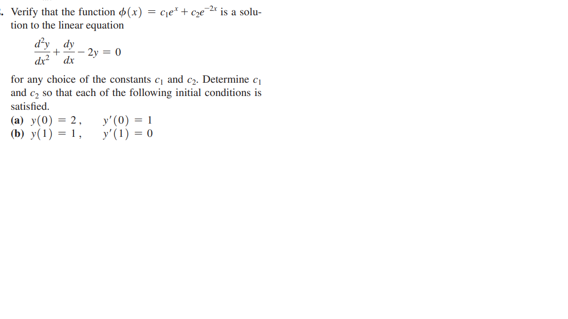 Solved = • Verify that the function $(x) = ciet + cze 2x is | Chegg.com