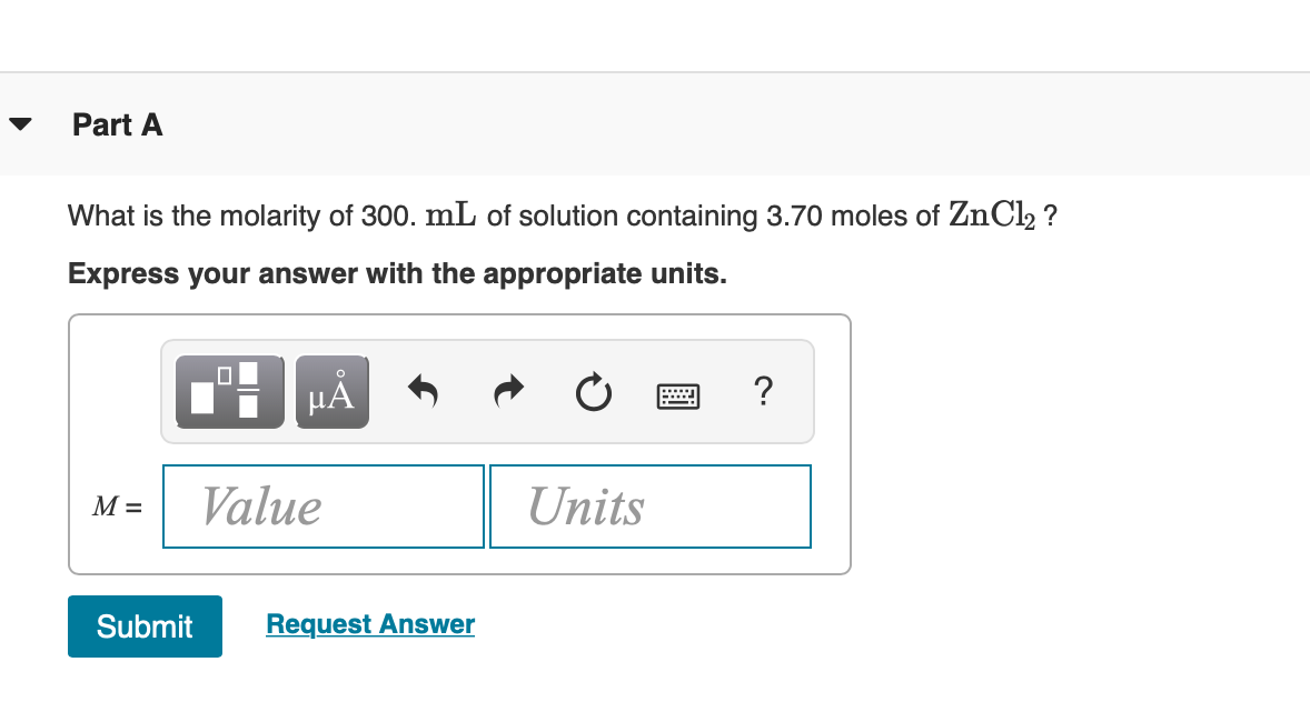 Solved Part A What is the molarity of 300. mL of solution | Chegg.com