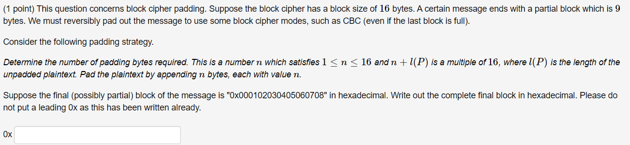 Solved ( 1 point) This question concerns block cipher | Chegg.com