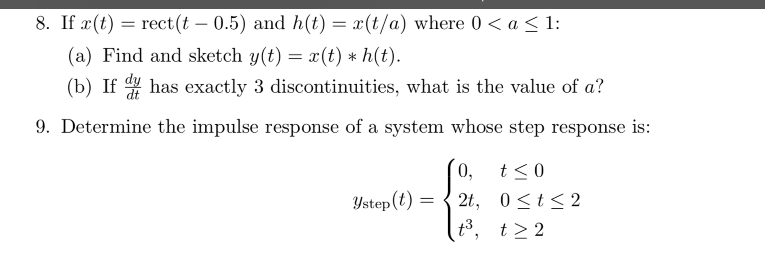 Solved If x(t)=rect(t-0.5) ﻿and h(t)=x(ta) ﻿where | Chegg.com