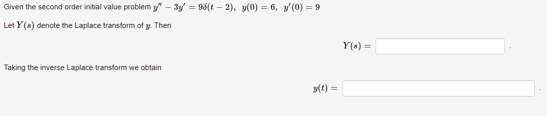 Solved Given the second order initial value problem | Chegg.com