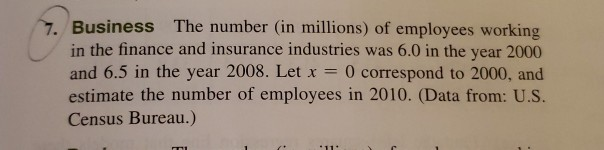 Solved 7. Business The number (in millions) of employees | Chegg.com